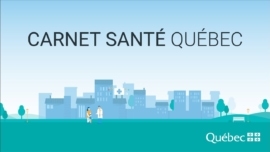 Carnet Santé Québec – Régie de l’assurance maladie du Québec – CEPPP