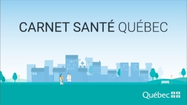 Carnet Santé Québec – Régie de l’assurance maladie du Québec – CEPPP